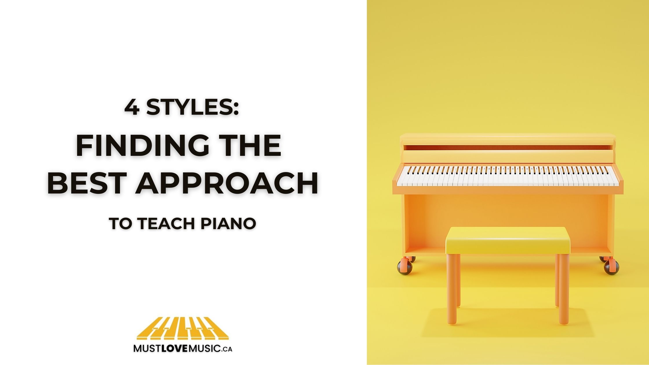 4 Styles: Finding The Best Approach To Teach Piano