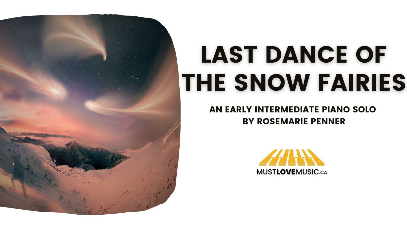 Last Dance Of The Snow Fairies: An Early Intermediate Piano Solo