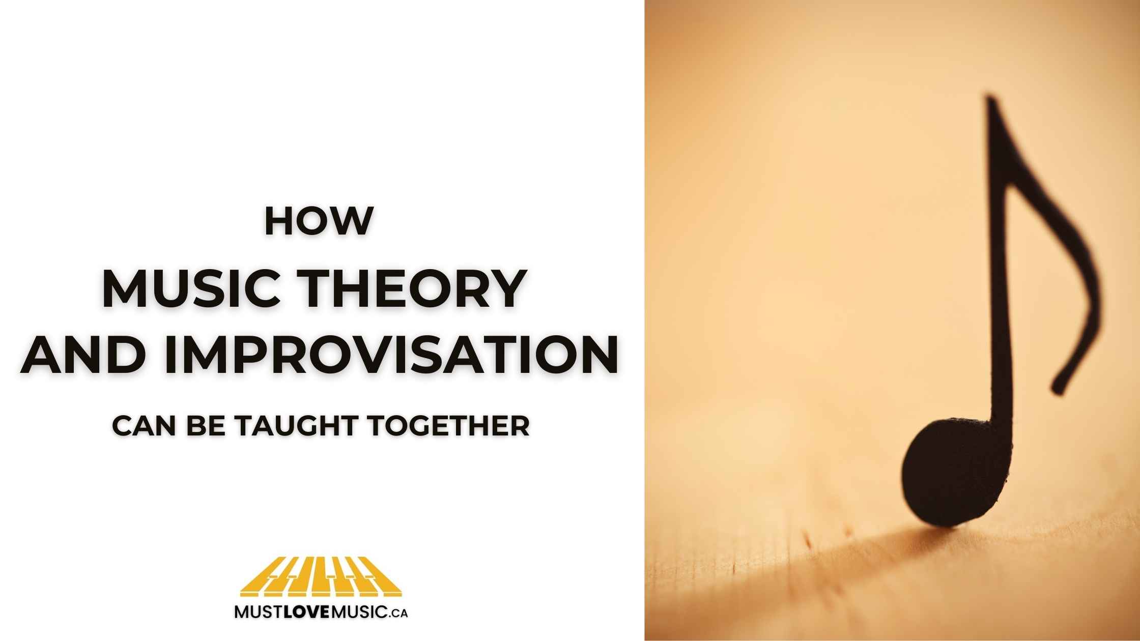 How Music Theory and Improvising Can Be Taught Together