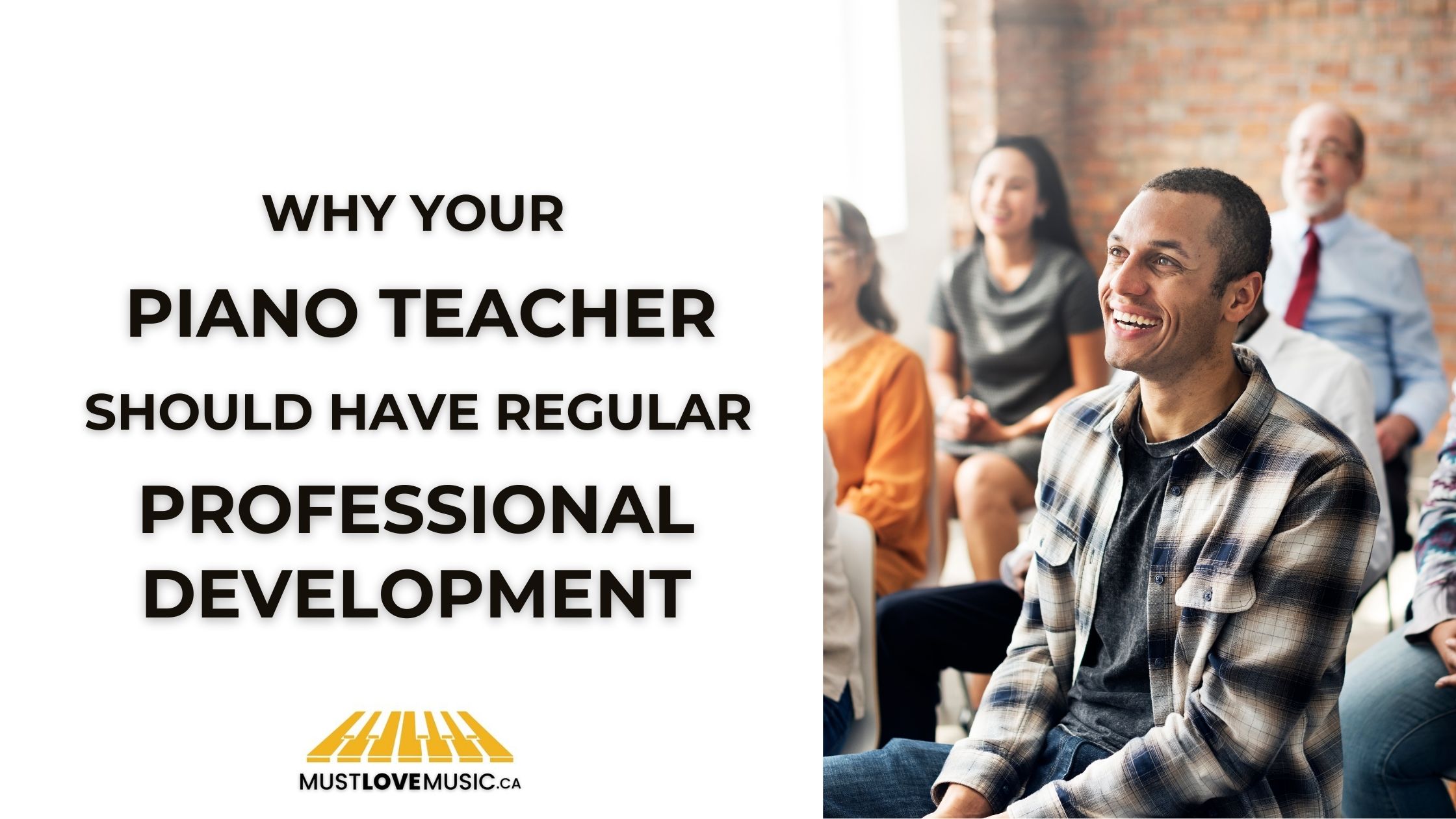 Why Your Piano Teacher SHOULD Have Professional Development
