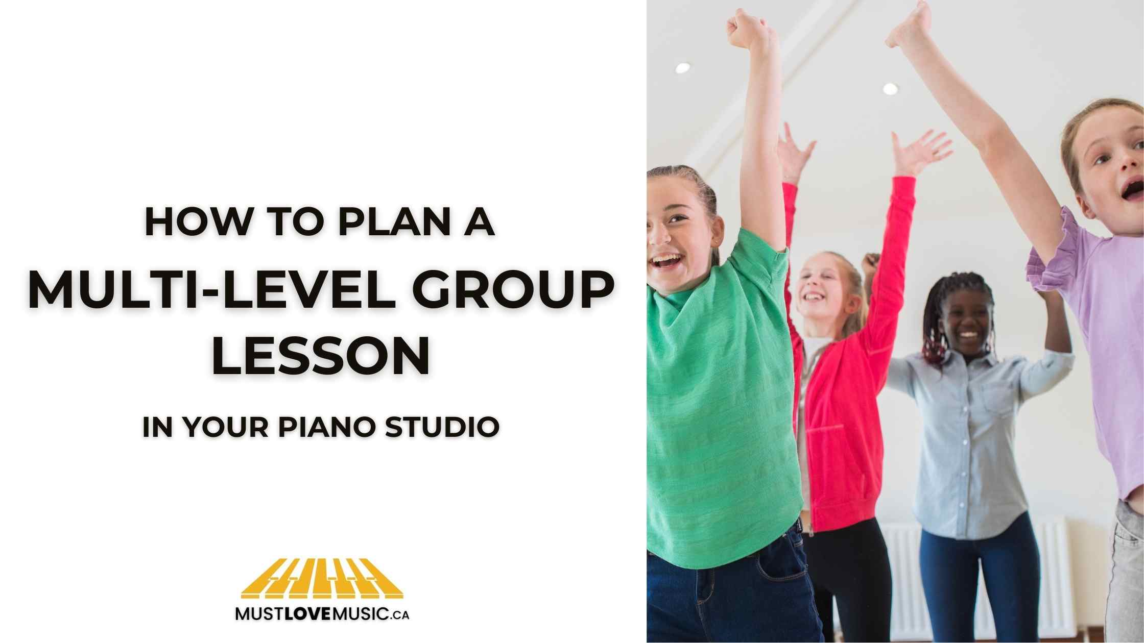 How to Plan a Multi-Level Group Lesson in Your Studio
