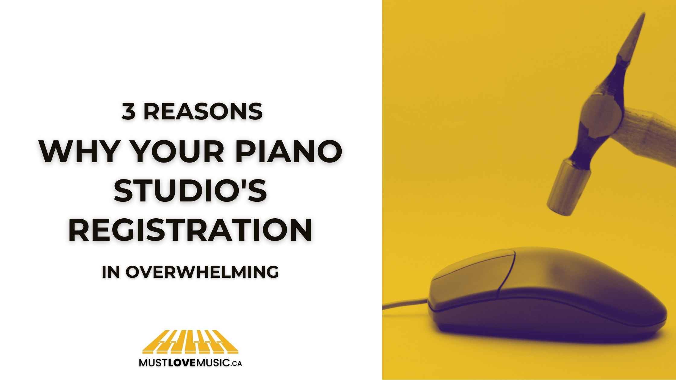 3 Reasons Why Your Studio's Piano Registration Is Overwhelming