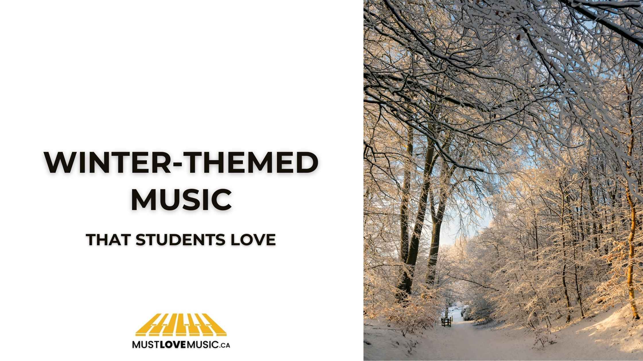 Winter-Themed Music That Students Love