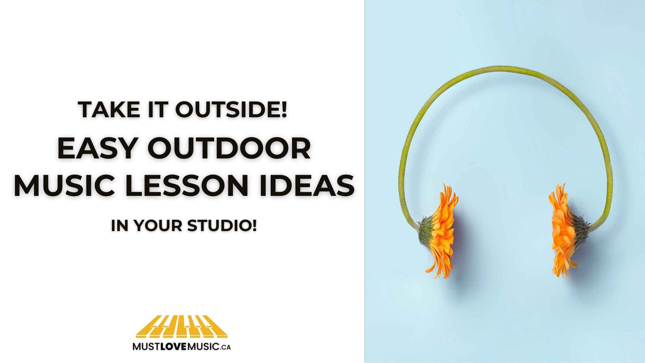 Take It Outside! Easy Outdoor Music Lesson Ideas For Your Studio.