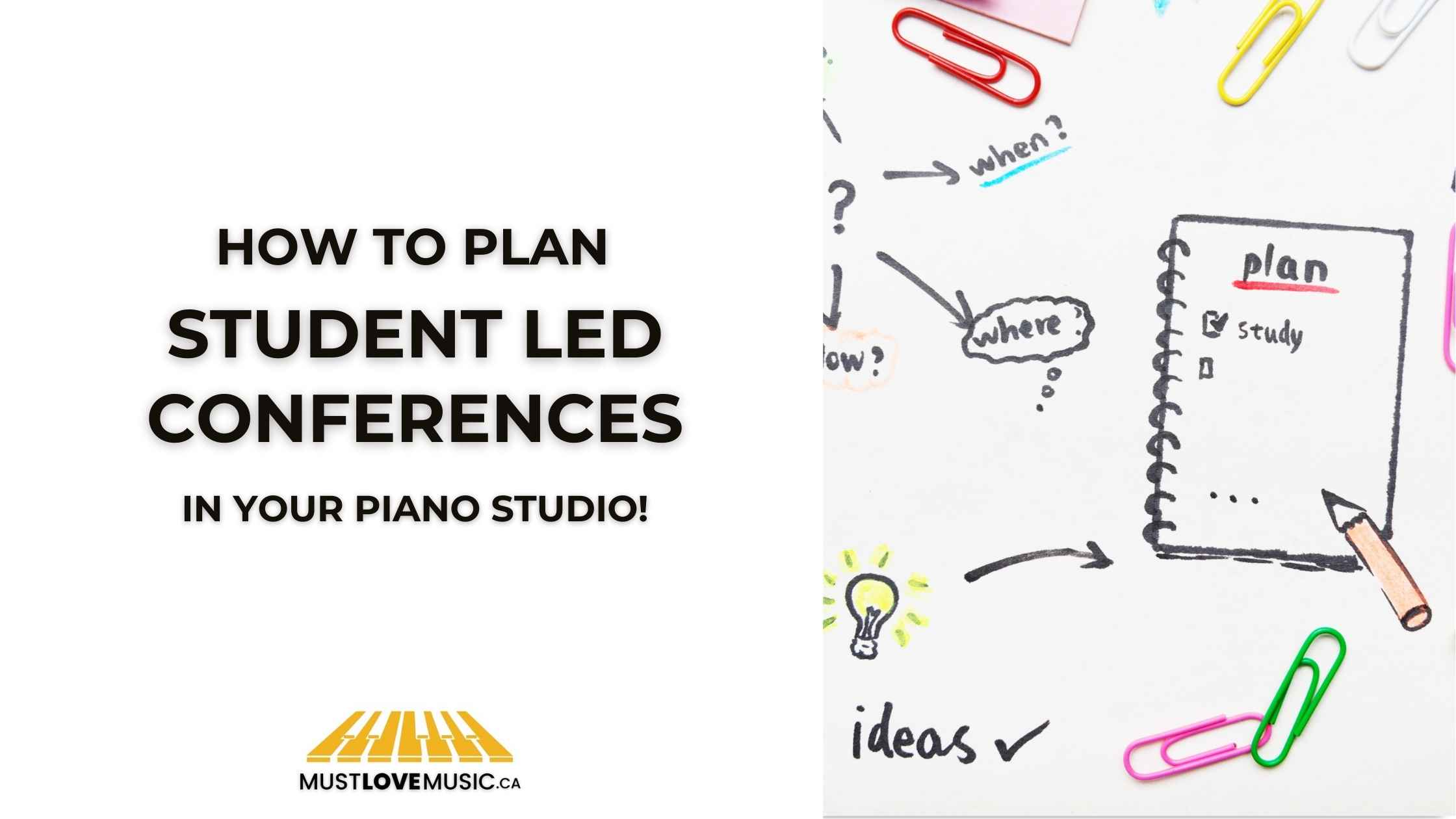 How to Plan Student Led Conferences in Your Piano Studio