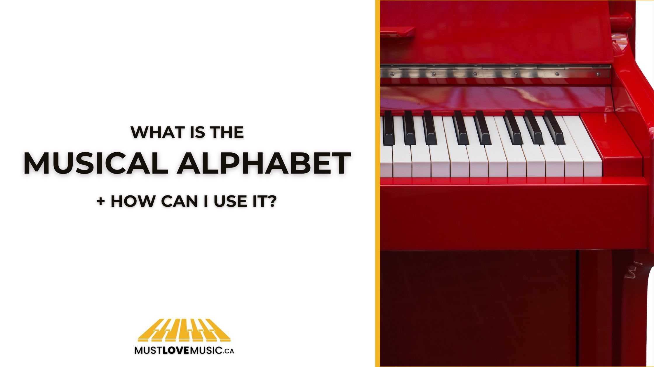 What Is The Musical Alphabet + How Can I Use It?