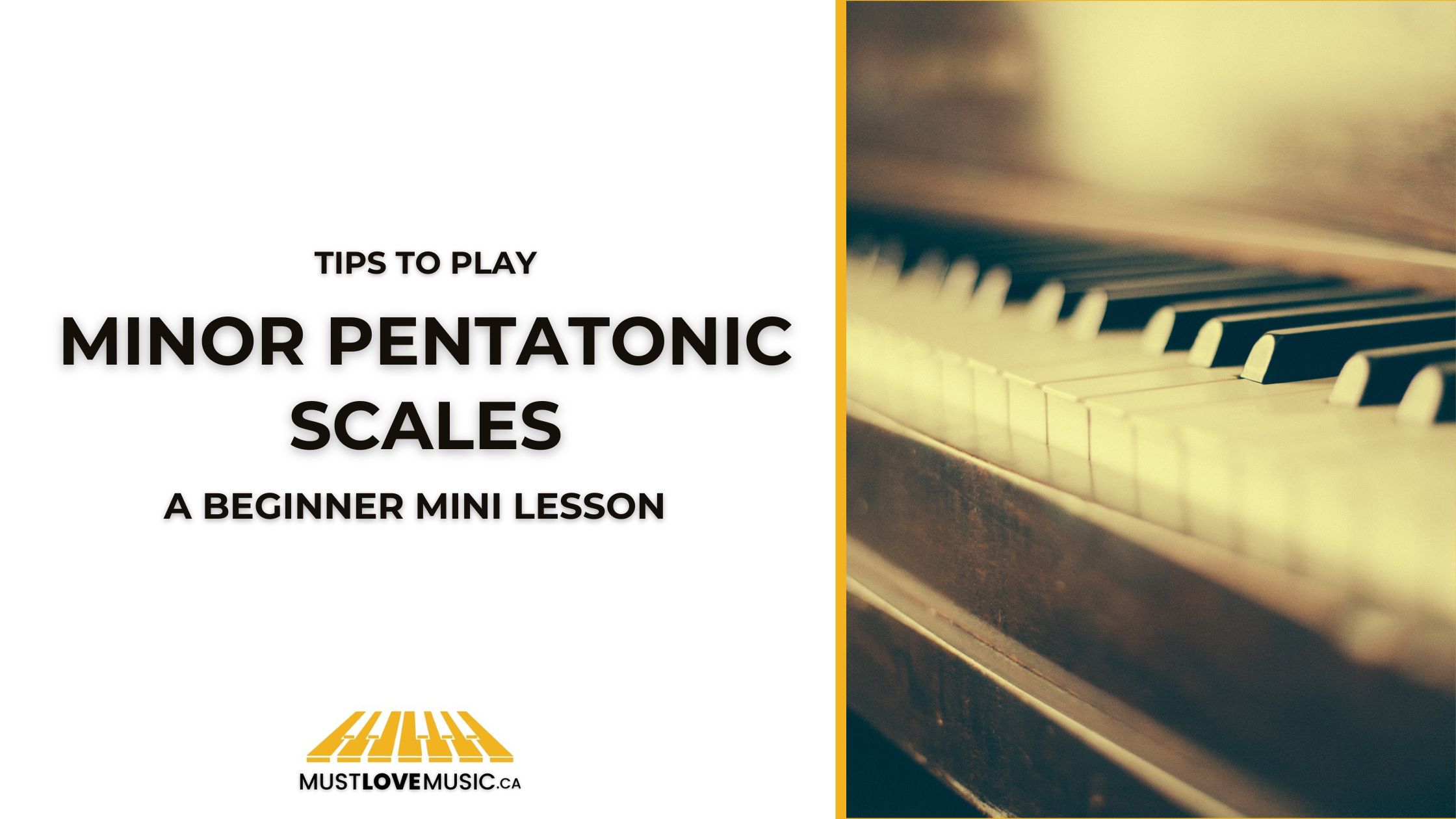 Tips to Play Minor Pentatonic Scales On The Piano