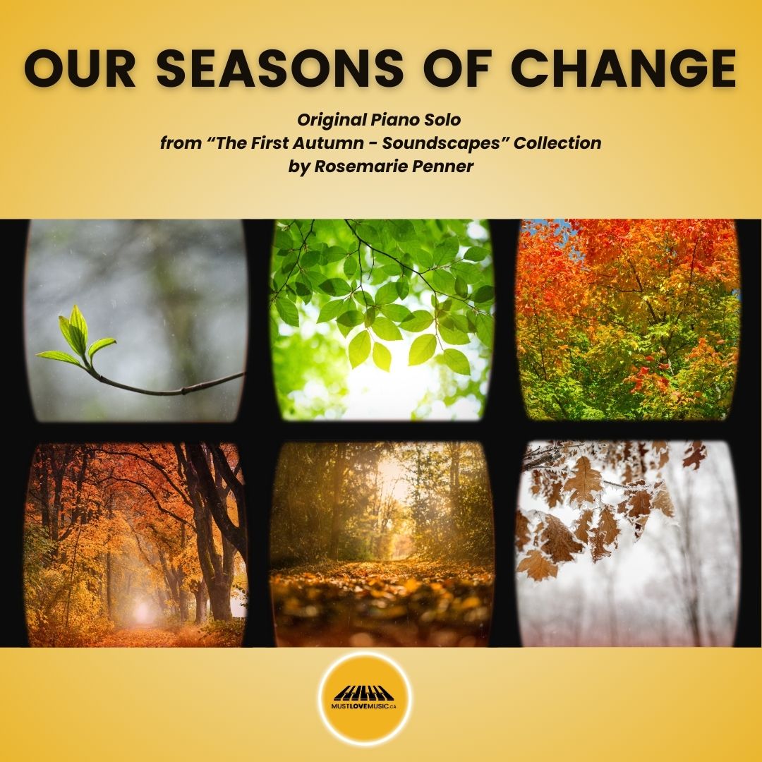 "Our Seasons of Change" (Original Elementary Piano Solo)